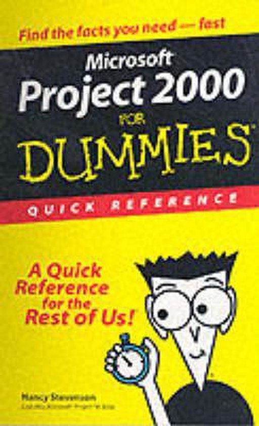 Project 2000 For Dummies Quick Reference, Nancy Stevenson ...