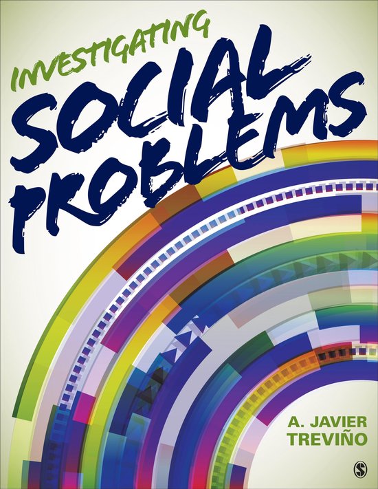 Investigating Social Problems (ebook), Professor A. Javier Trevino | 9781483322285 |... | bol.com