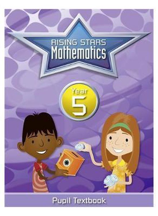 Rising Stars Mathematics Year 5 Textbook 9781783395262 Caroline Rising Stars Mathematics Year 5 Textbook 9781783395262 Caroline