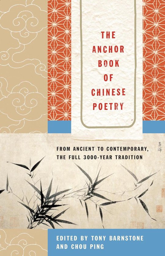 The Anchor Book of Chinese Poetry (ebook), Tony Barnstone ...
