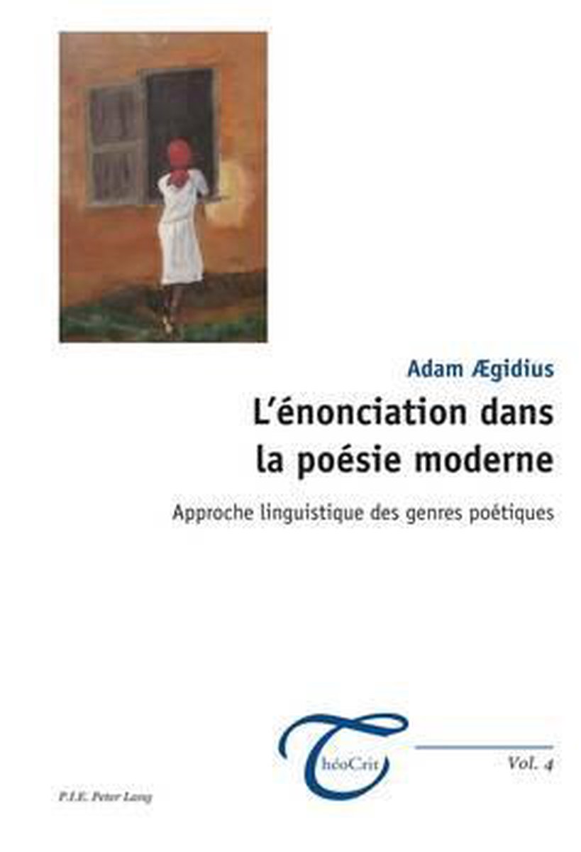 L'enonciation Dans La Poesie Moderne | 9789052018157 | Adam Aegidius ...