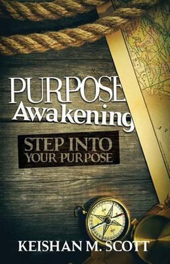 Purpose Awakening, Keishan M Scott | 9781683016762 | Boeken | bol.com