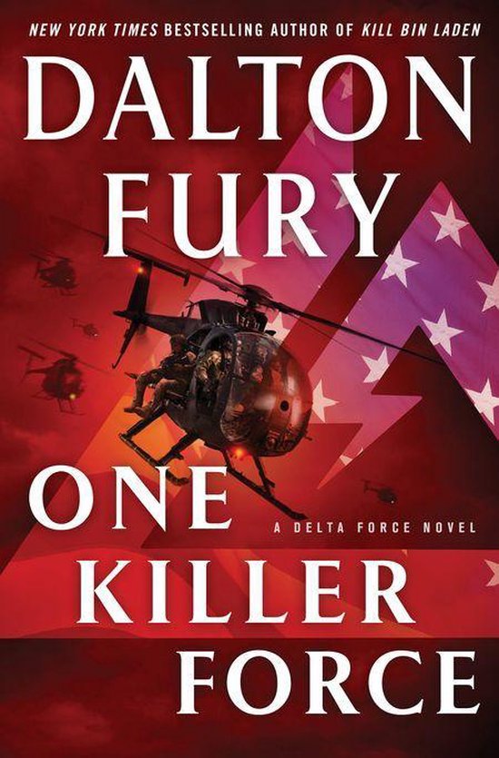 A Delta Force Novel 4 - One Killer Force (ebook), Dalton Fury | 9781466870901 | Boeken | bol