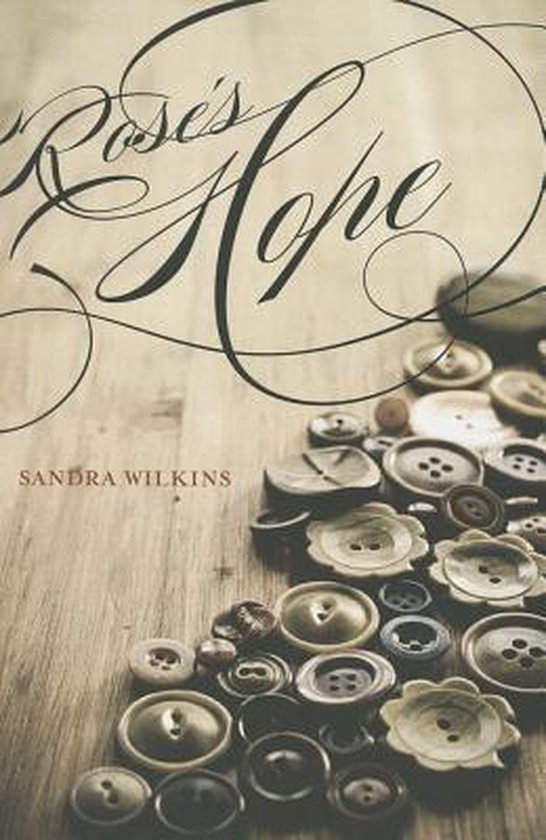 Rose's Hope | 9781477811955 | Sandra Wilkins | Boeken | bol.com