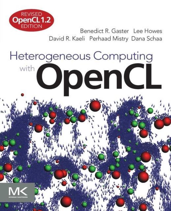 Heterogeneous Computing With Opencl 2nd | 9780124058941 | Benedict Gaster | Boeken | bol
