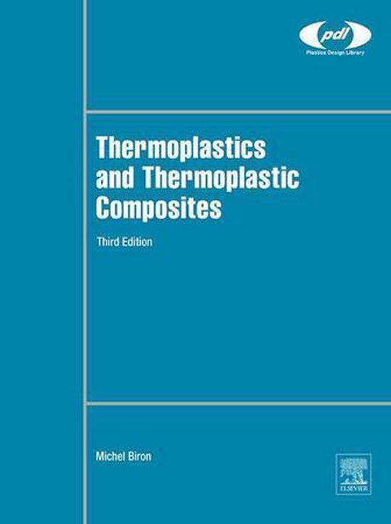 Plastics Design Library - Thermoplastics and Thermoplastic Composites ...