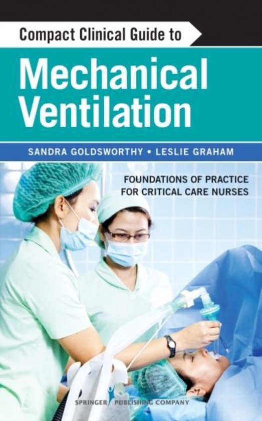 Compact Clinical Guide To Mechanical Ventilation | 9780826198068 ...
