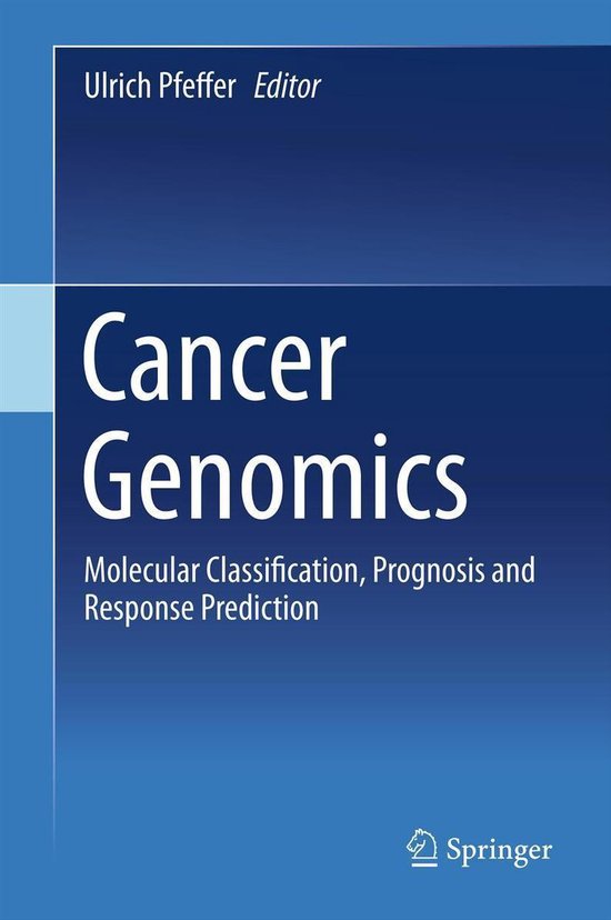 Cancer Genomics (ebook) | 9789400758421 | Boeken | bol.com