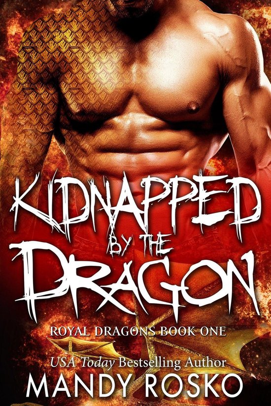 Kidnapped by the Dragon (ebook), Mandy Rosko | 1230003534564 | Boeken ...