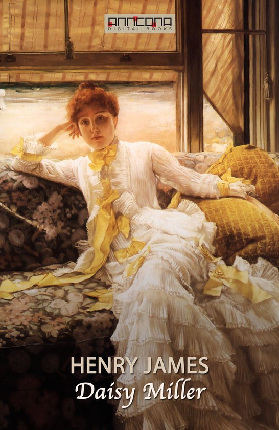 Daisy Miller (ebook), Henry James | 9789176058893 | Boeken | bol.com