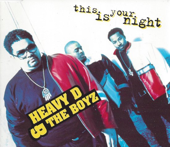 Heavy D & The Boyz - This Is Your Night (CD-Maxi-Single), Heavy D & The ...