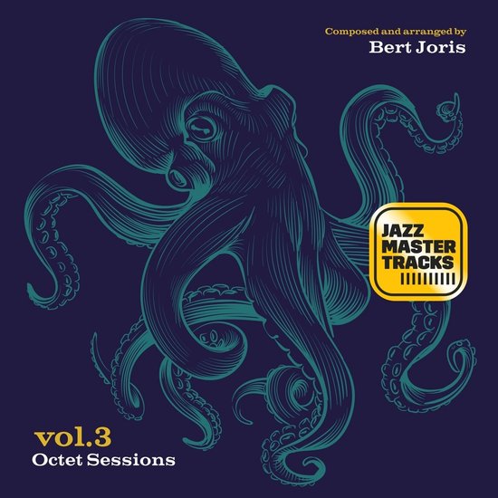 Bert Joris - Vol 3. Octet Sessions (CD), Bert Joris | Muziek | bol