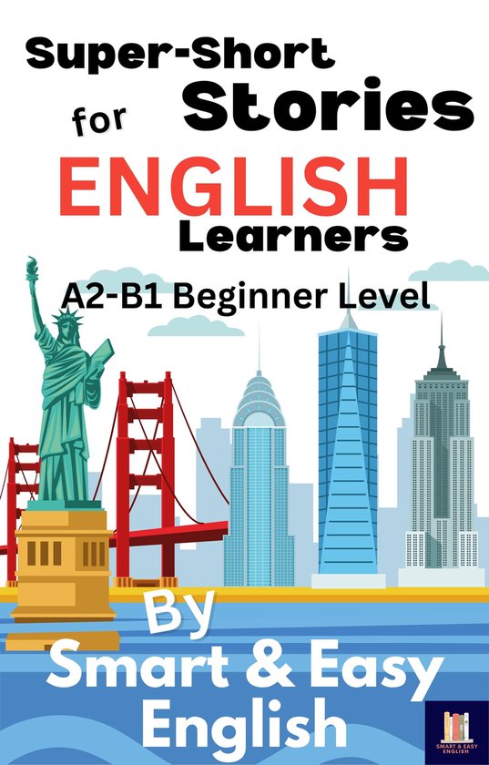 Super-Short Stories for English Learners - Super-Short Stories for ...