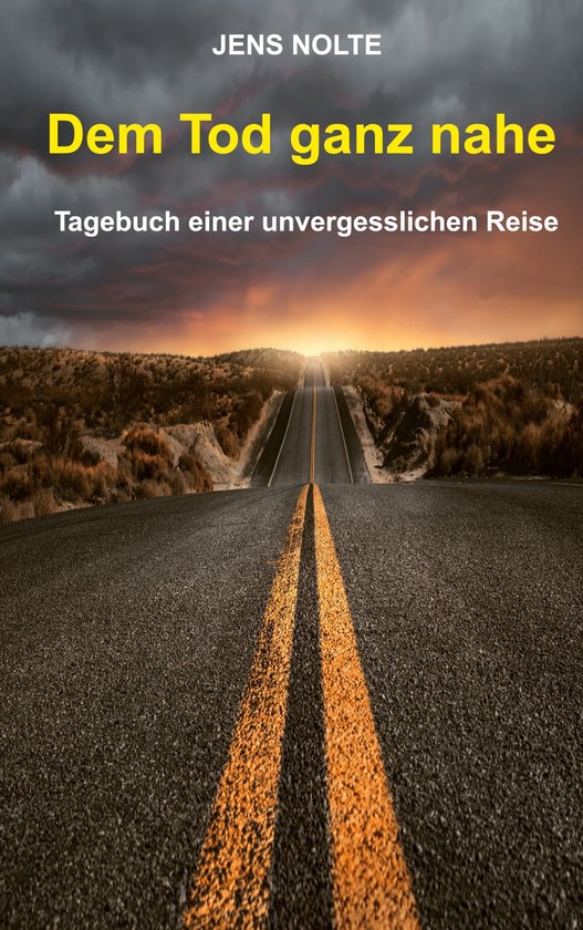Dem Tod ganz nahe (ebook), Jens Nolte | 9783757832322 | Boeken | bol.com