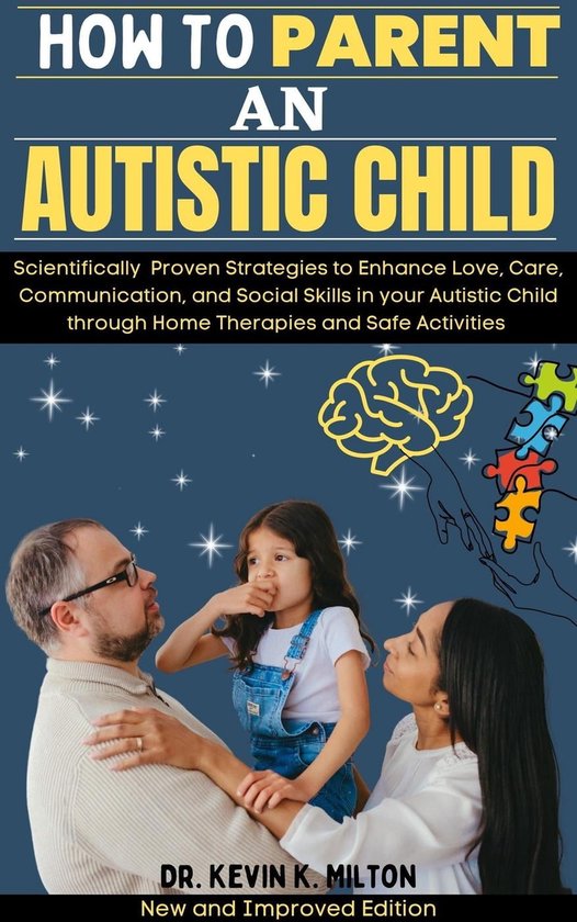 How to Parent an Autistic Child (ebook), Kevin K. Milton ...