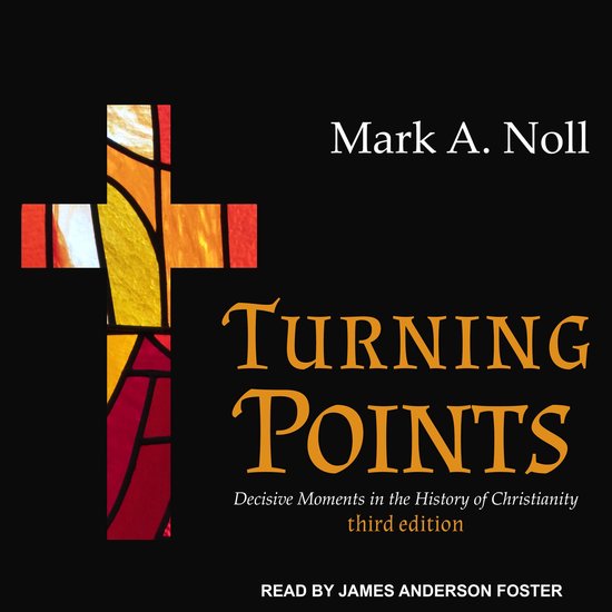 Turning Points, Mark A Noll | 9781541479500 | Boeken | bol.com
