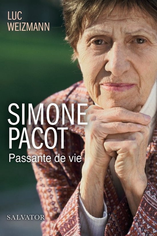 Simone Pacot : Passante de vie (ebook), Luc Weizmann | 9782706722899 ...