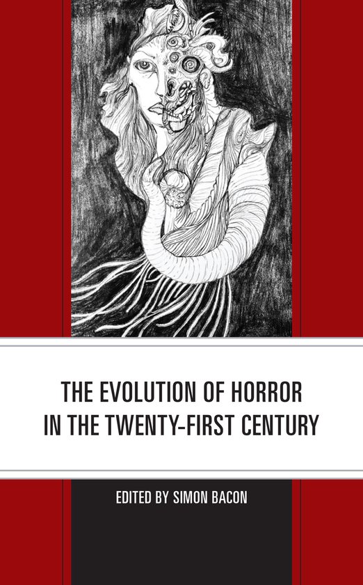 Lexington Books Horror Studies-The Evolution of Horror in the Twenty ...
