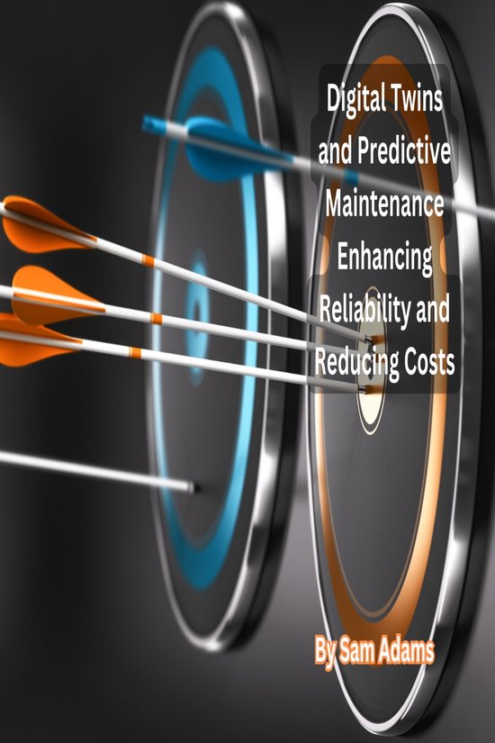 Digital Twins and Predictive Maintenance Enhancing Reliability and ...
