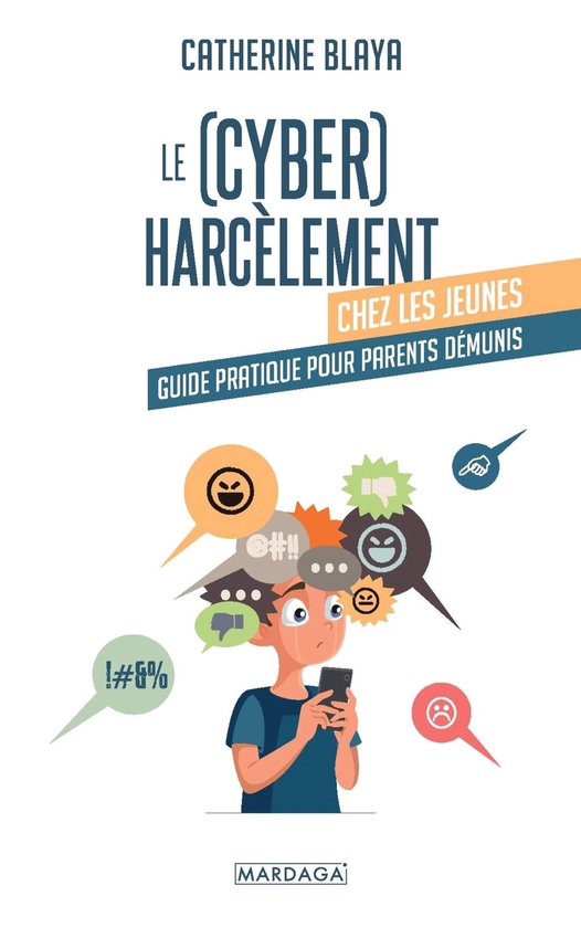 Le (cyber)harcèlement chez les jeunes (ebook), Catherine Blaya ...