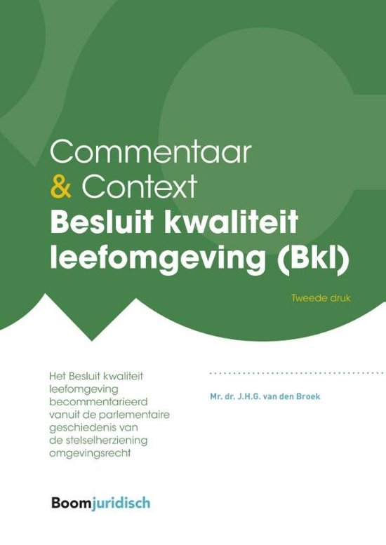 Commentaar & Context - Besluit kwaliteit leefomgeving (Bkl ...
