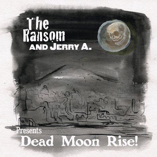 Ransom & Jerry A. - Dead Moon Rise (7" Vinyl Single), Jerry A. | Muziek ...