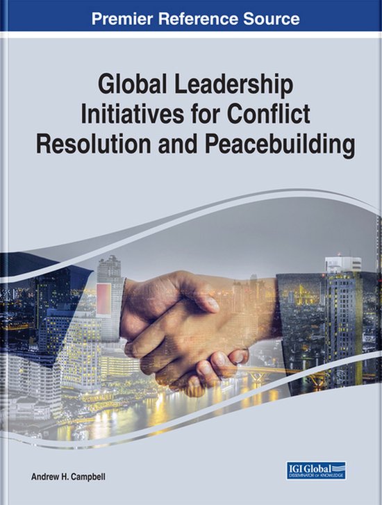 Global Leadership Initiatives for Conflict Resolution and Peacebuilding ...