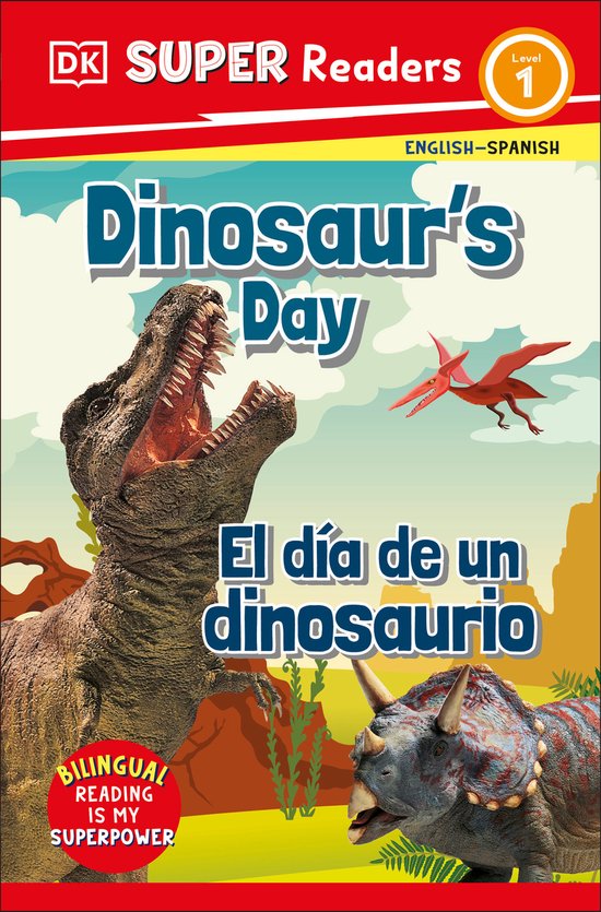 DK Super Readers- DK Super Readers Level 1 Dinosaur’s Day – El día de un dinosaurio |... | bol.com