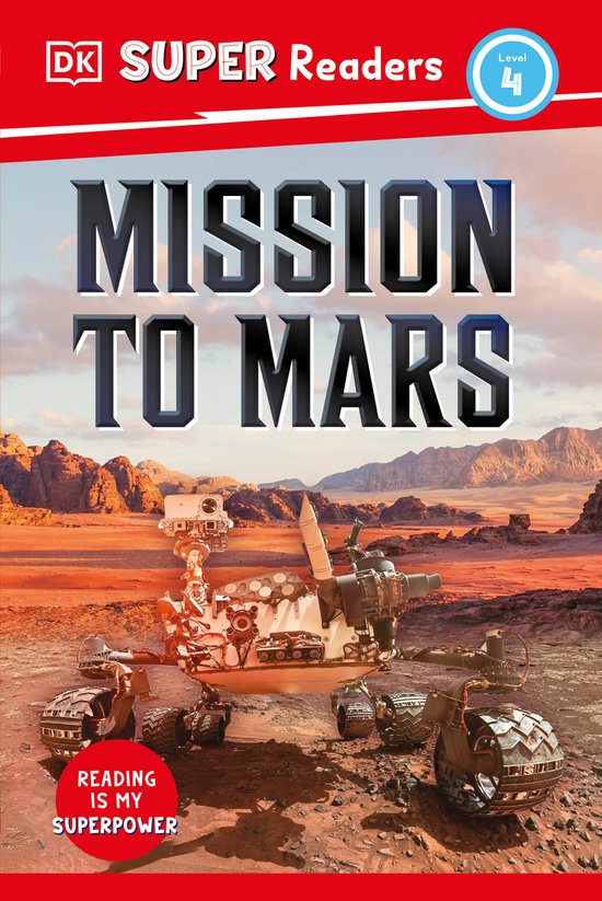 DK Super Readers- DK Super Readers Level 4 Mission to Mars ...