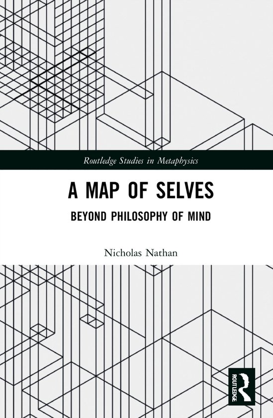 Routledge Studies in Metaphysics-A Map of Selves | 9781032228501 | N.M ...