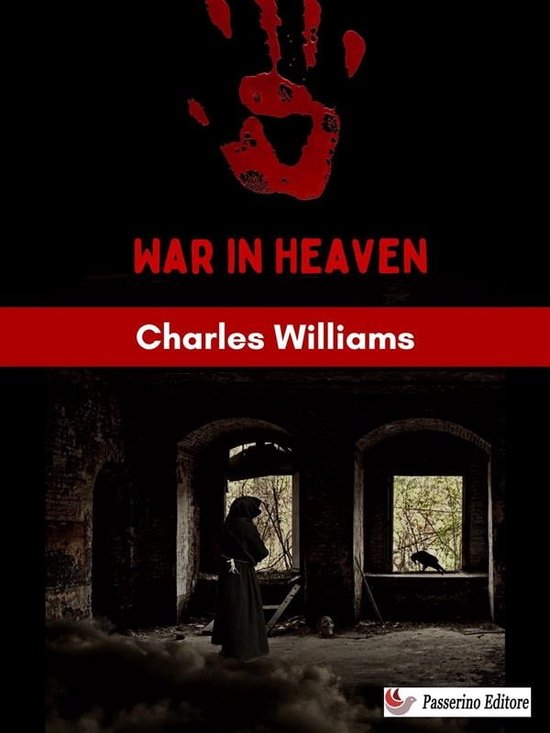 War in Heaven (ebook), Charles Williams | 9791222086583 | Boeken | bol.com