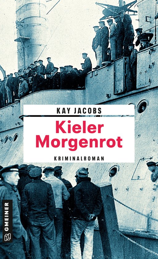 Kriminalobersekretär Josef Rosenbaum 4 - Kieler Morgenrot (ebook), Kay ...