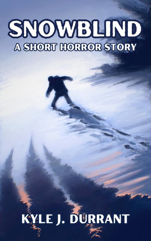 Snowblind (ebook), Kyle J. Durrant | 9798215949313 | Boeken | bol