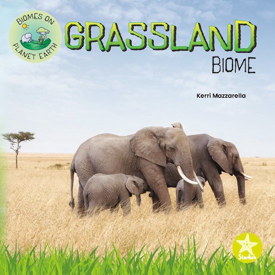 Biomes on Planet Earth - Grassland Biome (ebook), Kerri Mazzarella ...