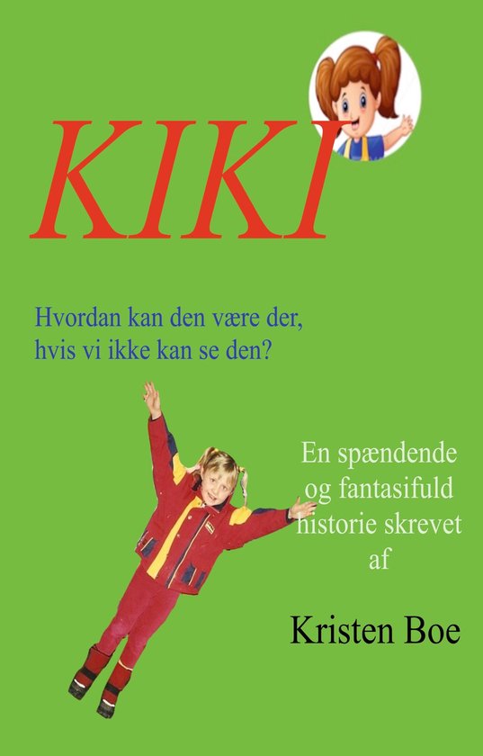KIKI (ebook), Kristen Boeje | 9788743010449 | Boeken | bol.com