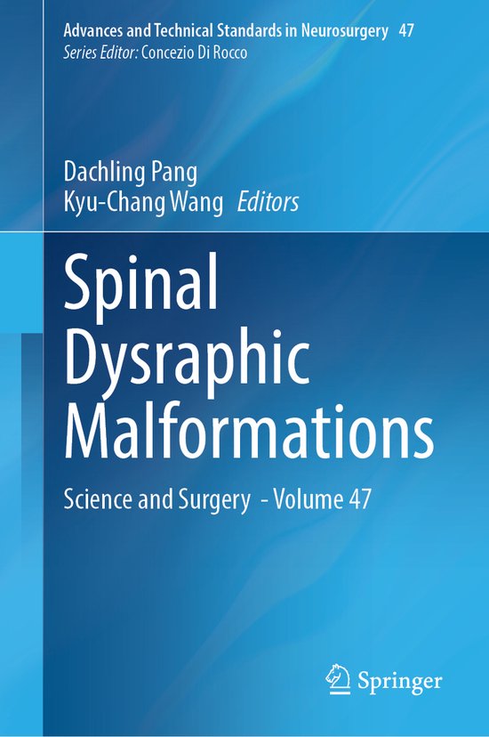 Advances and Technical Standards in Neurosurgery- Spinal Dysraphic ...