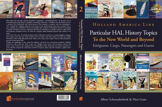 Holland America Line - Particular HAL History Topics volume 2, Albert ...