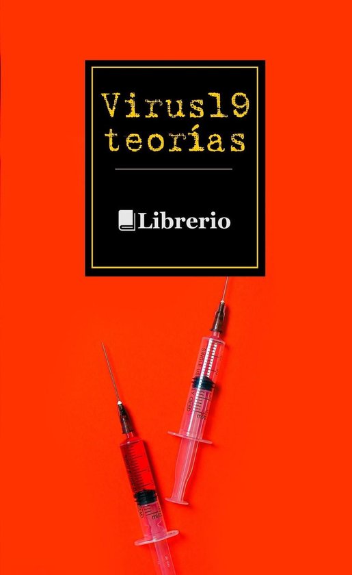 Virus 19 Teorías (ebook), Librerío editores | 9798223658030 | Boeken ...