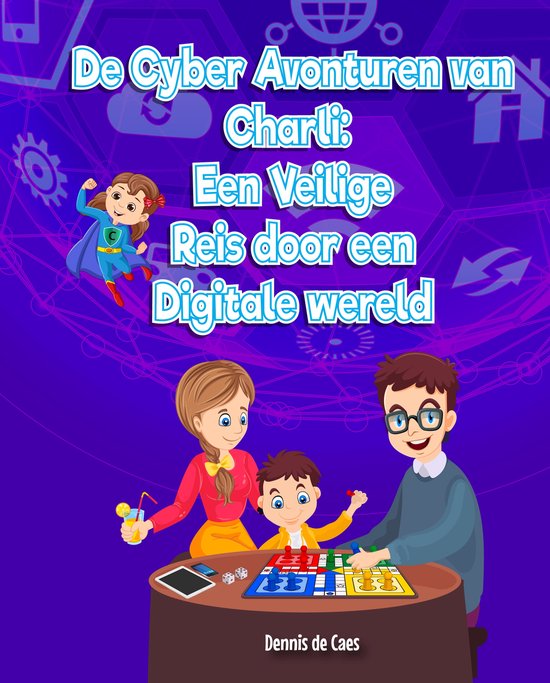 De Cyber Avonturen van Charli: Een Veilige Reis door een Digitale ...