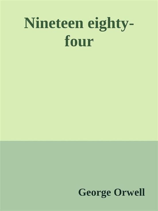 Orwell 2 - Nineteen eighty-four (ebook), George Orwell | 9791222089072 ...