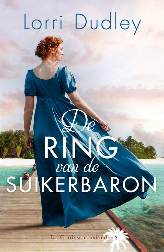 De Caribische eilanden 3 - De ring van de suikerbaron (ebook), Lorri ...