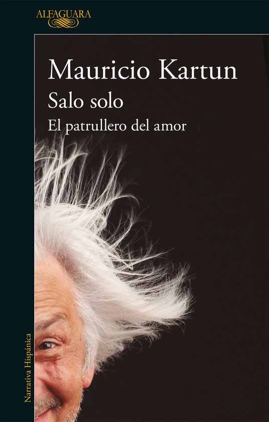 Salo Solo. El patrullero del amor (ebook), Mauricio Kartun ...