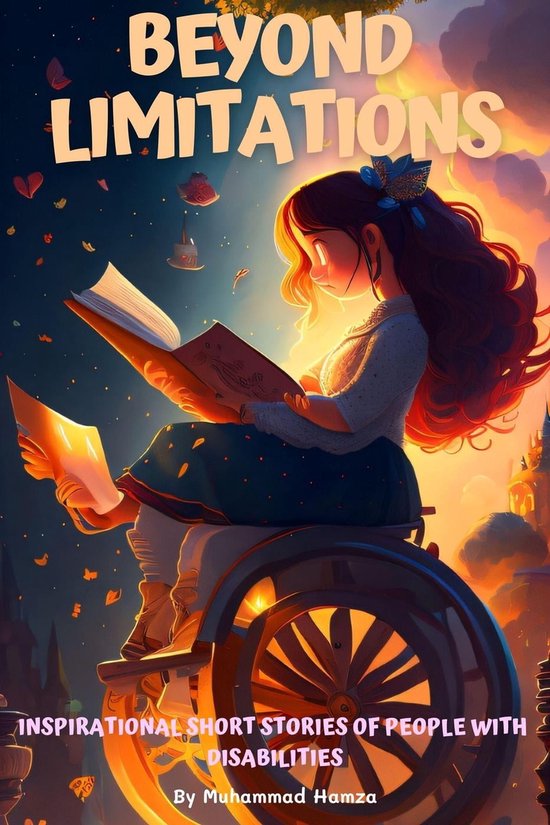 Beyond Limitations : Inspirational Short Stories Of People With ...
