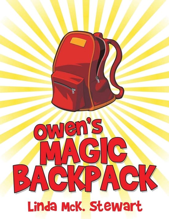 Owen's Magic Backpack (ebook), Linda McK. Stewart | 9781957546261 ...