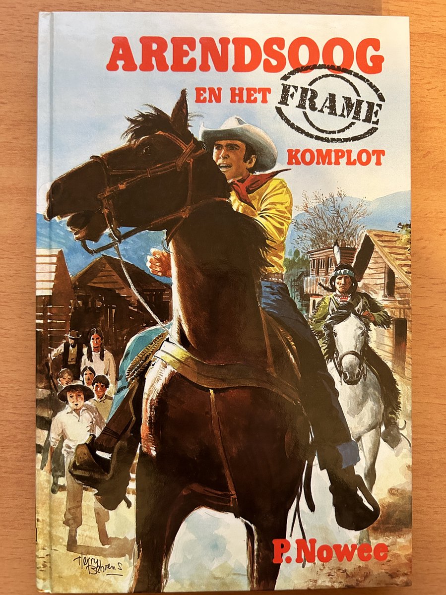 Arendsoog 55 - Arendsoog en het frame komplot, Paul Nowee ...