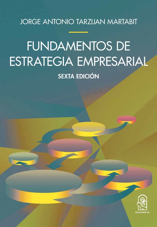 Fundamentos de la estrategia empresarial (ebook), Jorge Tarzijan | 9789561430655 | Boeken | bol