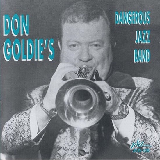 Don Goldie - Don Goldie's "Dangerous Jazz Band" (CD), Don Goldie ...