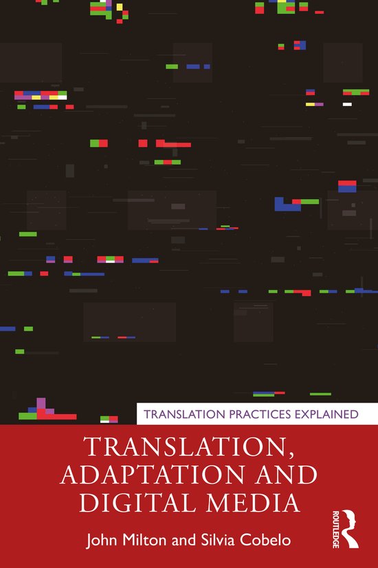 Translation Practices Explained- Translation, Adaptation and Digital ...