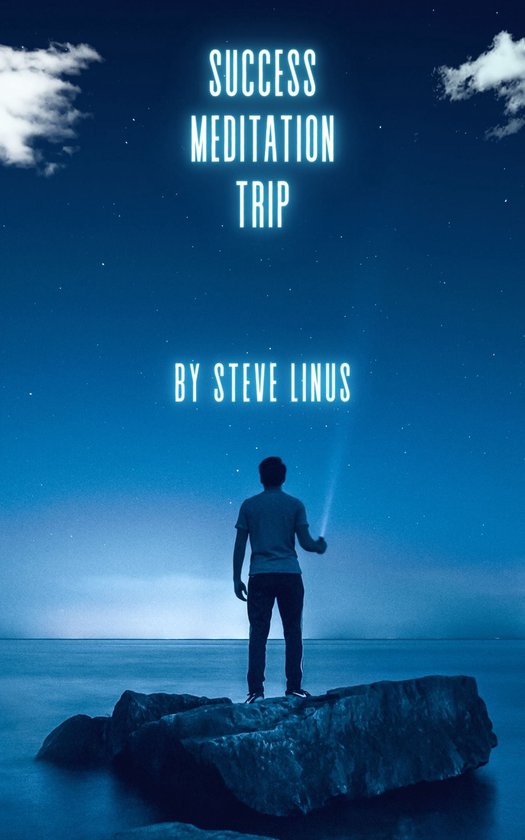 Success meditation trip (ebook), Linus Stephen | 1230006108649 | Boeken ...