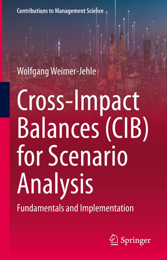 Contributions to Management Science- Cross-Impact Balances (CIB) for Scenario... | bol.com